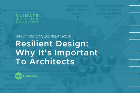 Resilient Design: Why Itâ€™s Important to Architects - AIA California