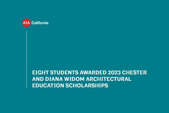 Eight Students Awarded 2023 Chester and Diana Widom Architectural ...